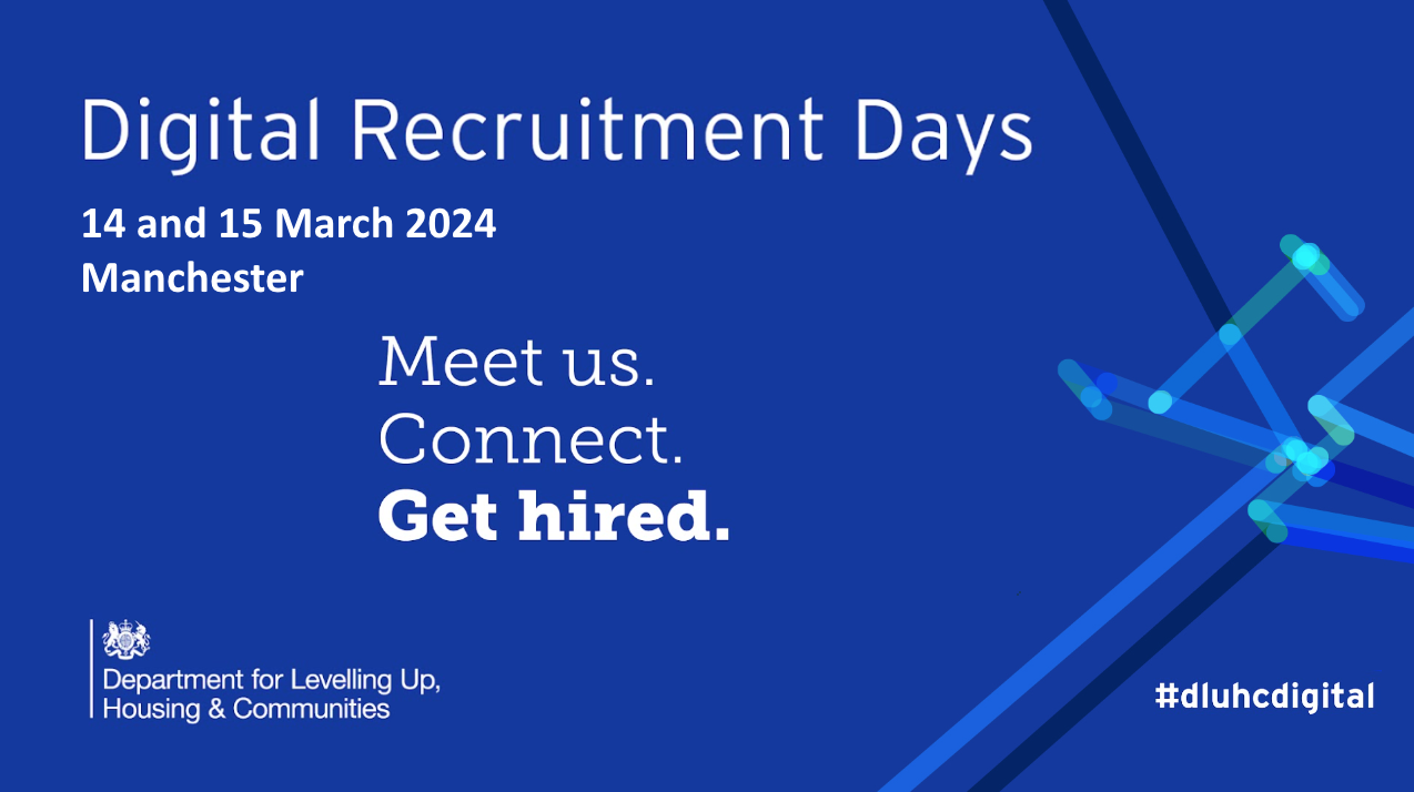 Join us at our Digital Recruitment Days in Manchester – MHCLG Digital